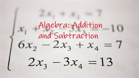 algebra addition and subtraction youtube
