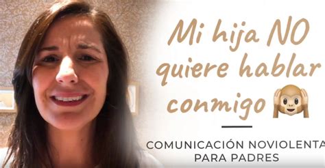 MI HIJA NO QUIERE HABLAR CONMIGO