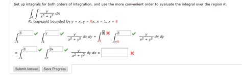 solved set up integrals for both orders of integration and