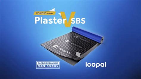 Nowość Icopal Samoprzylepna papa podkładowa Plaster V SBS