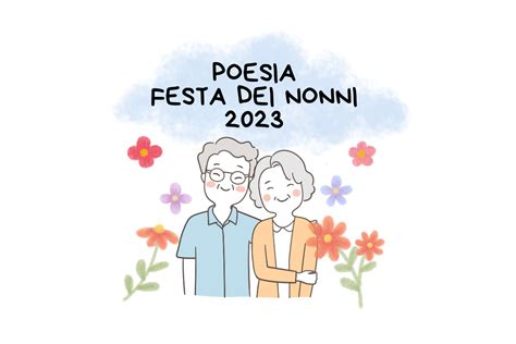 POESIA FESTA DEI NONNI 2023 Cose Da Mamme