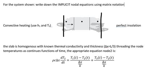 for the system shown write down the implicit nodal