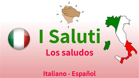 Los Saludos En Italiano I Saluti YouTube