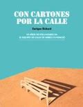 Con cartones por la calle 10 años de voluntariado en el equipo de