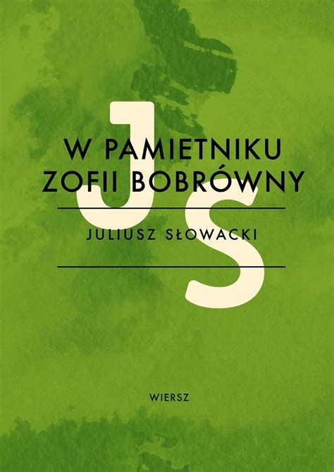 W pamietniku Zofii Bobrówny Słowacki Juliusz Ebook Sklep EMPIK