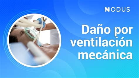 Daño por ventilación mecánica YouTube