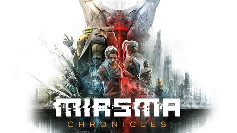Miasma Chronicles Pc Review For The Gaming Outsider Podcast