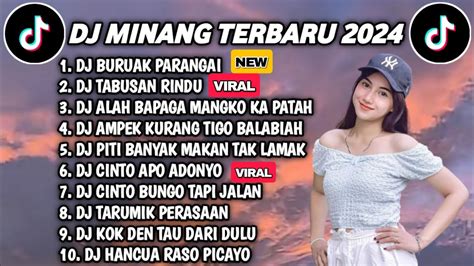 DJ MINANG TERBARU 2024 FULL BASS DJ BURUAK PARANGAI UDA MALAH KIRONYO