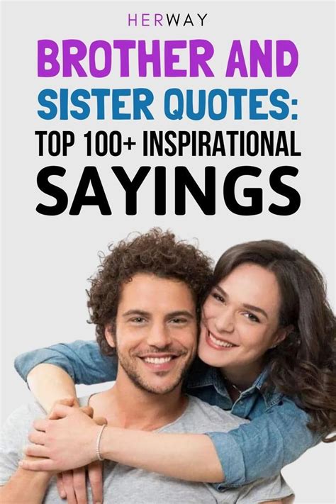 Brother And Sister Quotes Top 100 Inspirational Sayings Artofit