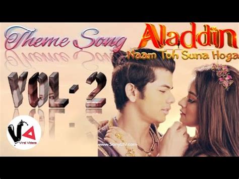 Aladdin Theme Song Vol 2 Aladdin Naam Toh Suna Hoga Alasmine