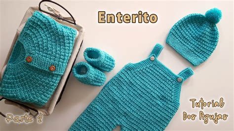 Como Tejer Un ENTERITO Para Bebe De 0 A 3 Meses Ajuar Dos Agujas