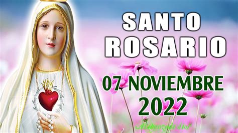Santo Rosario De Hoy Lunes De Noviembre Misterios Gozosos