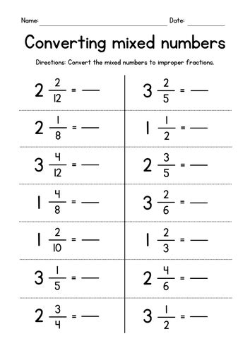 converting mixed numbers to improper fractions worksheets teaching resources