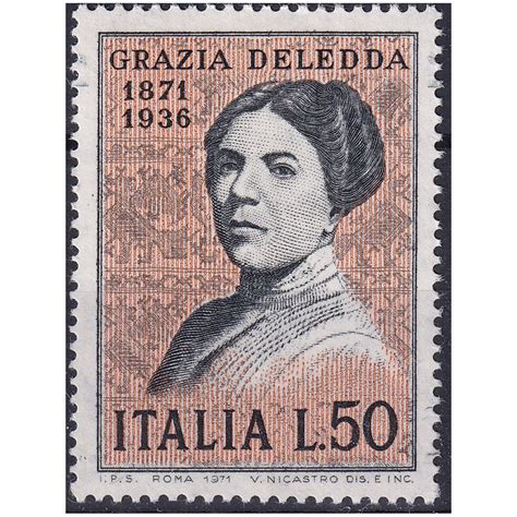 Francobolli Italia 1971 Centenario Della Nascita Di Grazia Deledda