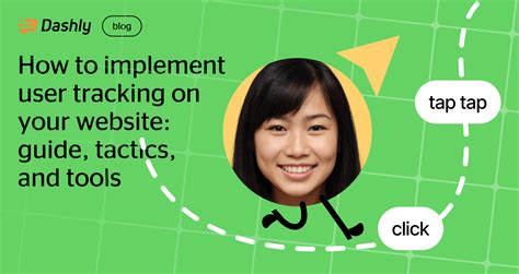 Guide On How To Track User Activity On The Website Tools Dashly Blog