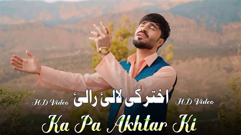 Nosherwan Ashna New Songs 2024 Ka Pa Akhtar Ki Lalai Rali Pashto