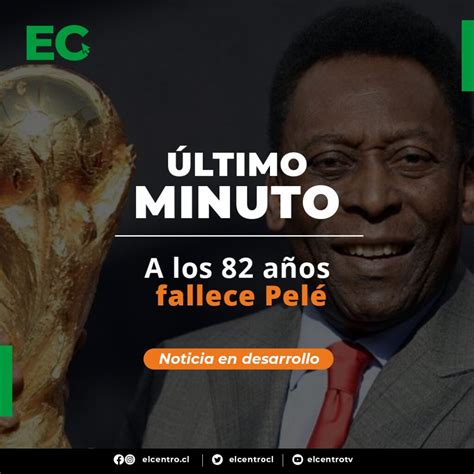 Muere Pelé O Rei del fútbol a los 82 años Diario El Centro