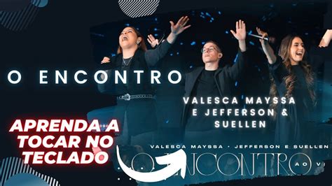 O ENCONTRO VALESCA MAYSSA E JEFFERSON E SUELLEN APRENDA A TOCAR NO