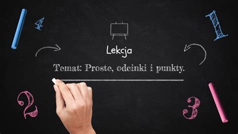 Klasa 4 Lekcja 26 Proste Odcinki I Punkty