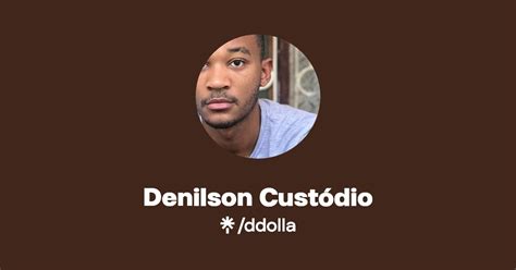 Denilson Cust Dio Twitter Instagram Facebook Linktree