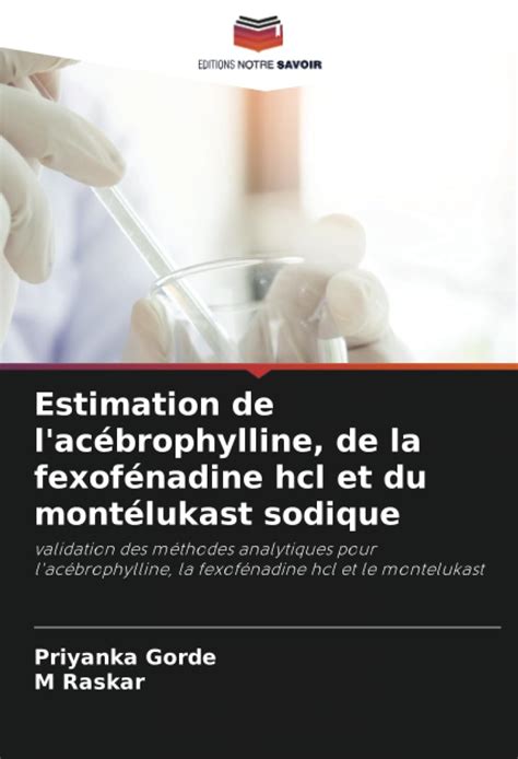 Estimation De L Ac Brophylline De La Fexof Nadine Hcl Et Du