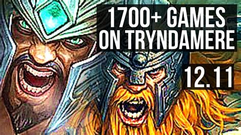 TRYNDAMERE Vs OLAF TOP 2 5M Mastery 1700 Games 5 1 6 EUW
