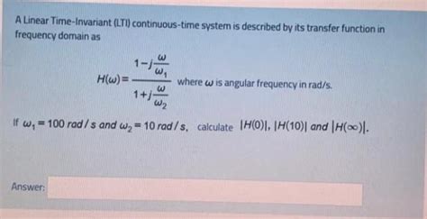 solved a linear time invariant lti continuous time system