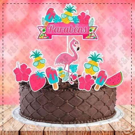 Topo De Bolo Topper De Bolo Flamingo Abacaxi Tropical Parcelamento