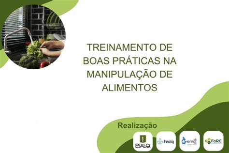 Treinamento De Boas Pr Ticas Na Manipula O De Alimentos Na Esalq