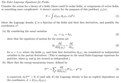 Solved The Euler Lagrange Equations For Fields Consider The Chegg