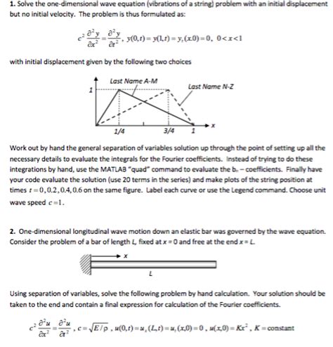 solved 1 solve the one dimensional wave equation
