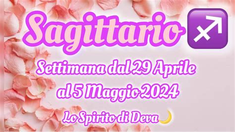 Sagittario Settimana Dal 29 Aprile Al 5 Maggio 2024 Sagittario