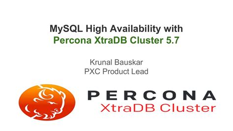 MySQL High Availability With Percona XtraDB Cluster 5 7