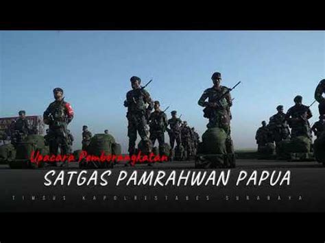 UPACARA PEMBERANGKATAN SATGAS PAMRAHWAN PAPUA DI DERMAGA UJUNG KOARMADA