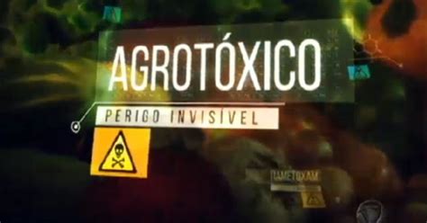 Gurupi Atualidades Aula Agrot Xico O Perigo Invis Vel