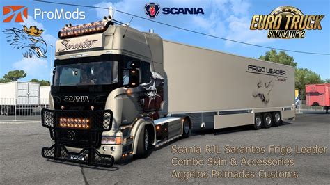 ETS2 1 45 Scania RJL Sarantos Frigo Leader Combo Skin Accessories