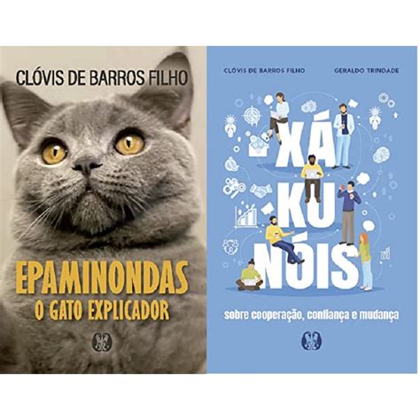 Kit 2 livros clovis de barros filho Epaminondas O gato explicador Xá