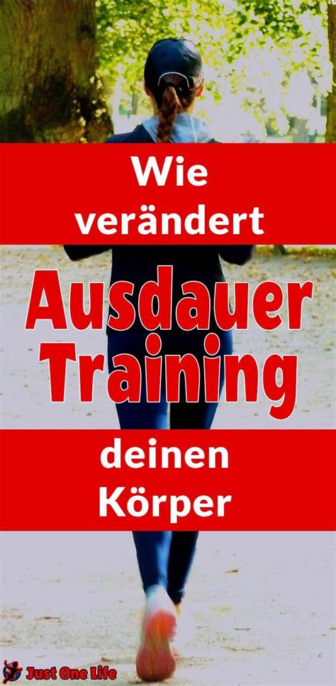 Wie Ver Ndert Ausdauertraining Deinen K Rper Ausdauer Training