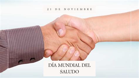 De Noviembre D A Mundial Del Saludo Revista Marketing