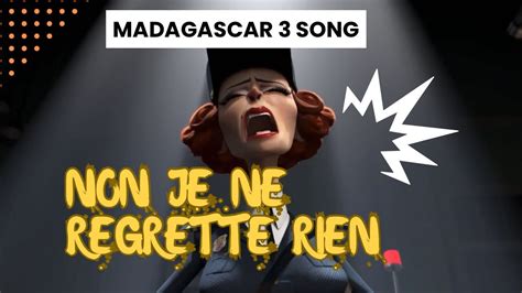 Captain Chantel DuBois Madagascar 3 Non Je Ne Regrette Rien Movie