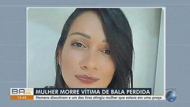 Bahia Meio Dia Salvador Amiga De Mulher Morta A Facadas Na Bahia