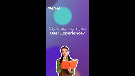 WeNet Twój Doradca Internetowy Czym jest User Experience YouTube