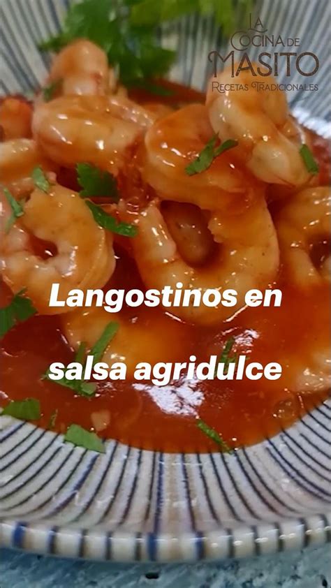 Langostinos en salsa agridulce Recetas de comida Recetas fáciles de