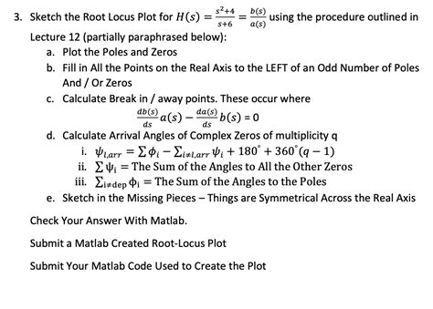 solved s 6 2 4 b s 3 sketch the root locus plot for h s