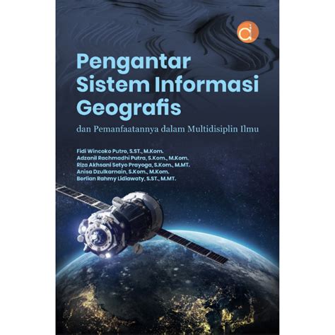 Jual Deepublish Buku Pengantar Sistem Informasi Geografis Dan