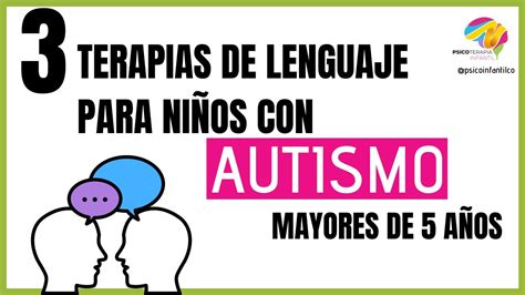 TERAPIAS de LENGUAJE para niños con AUTISMO YouTube