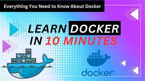 learn docker in 10 minutes introduction to docker docker commands docker tutorial 2023