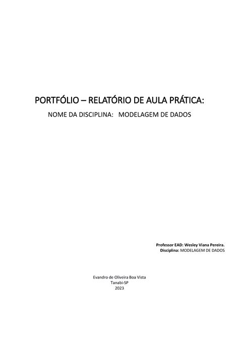 Portfólio Modelagem de Banco de Dados PORTFÓLIO RELATÓRIO DE AULA