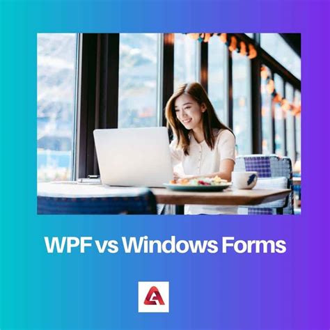 Windows Forms Vs Wpf