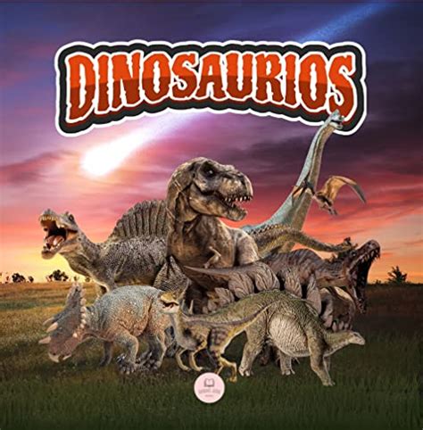 Amazon El Mundo de los Dinosaurios Explicado para Niños Libro para